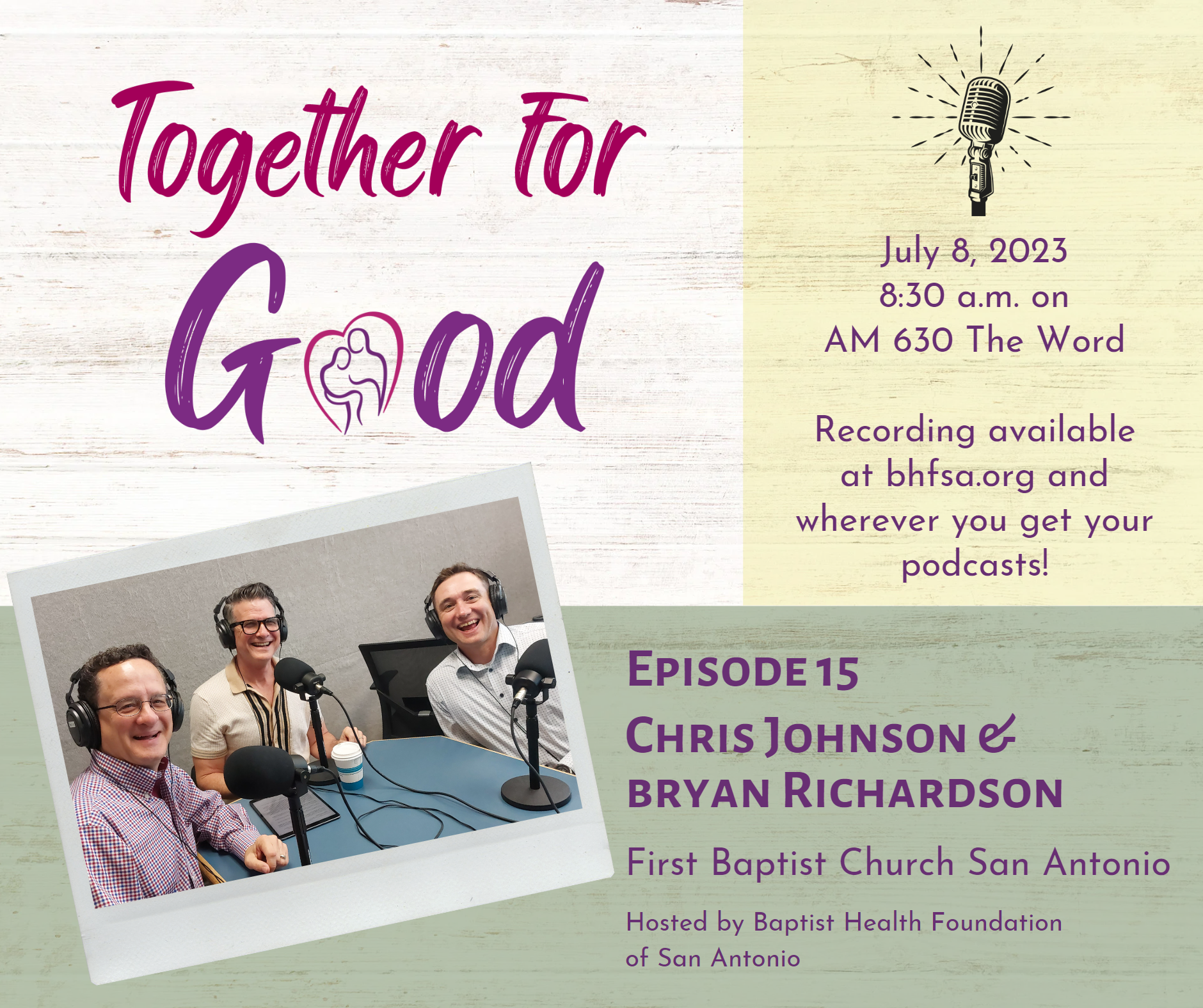 Episode 15: First Baptist Church San Antonio – Baptist Health ...